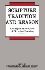 Scripture, Tradition and Reason | Free Delivery at Eden.co.uk