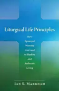 Liturgical Life Principles | Free Delivery at Eden.co.uk