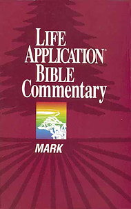 Mark : Life Application Bible Commentary by Bruce B Barton at Eden