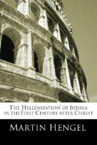 The 'Hellenization' of Judea in the First Century after Christ| Free ...