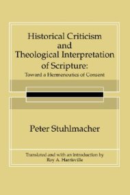 Historical Criticism and Theological Interpretation of Scripture: Free ...