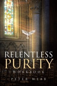 Relentless Purity Workbook| Free Delivery when you spend £10 at Eden.co.uk