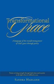 Transformational Grace: A Language of the Transforming Power of God's ...