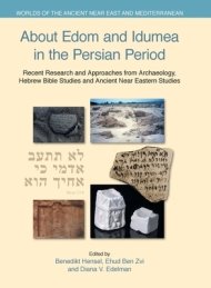 About Edom and Idumea in the Persian Period: Recent Research and Approaches from Archaeology ...