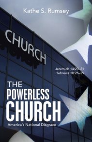 The Powerless Church: America's National Disgrace | Free Delivery at ...