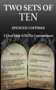 Two Sets Of Ten: A Closer Look At The Ten Commandments | Free Delivery ...
