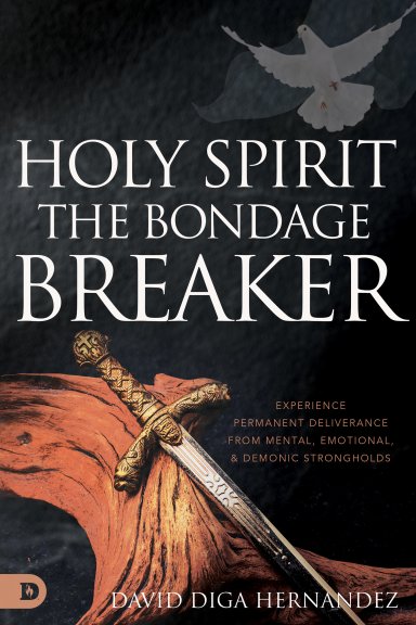 Holy Spirit: The Bondage Breaker | Free Delivery at Eden.co.uk
