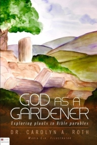 God as a Gardener: Exploring Bible parables illustrated by plants| Free ...