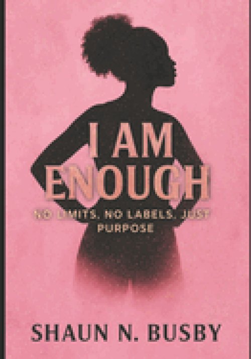 I Am Enough: NO LIMITS, NO LABELS, JUST PURPOSE: Free Delivery at Eden ...