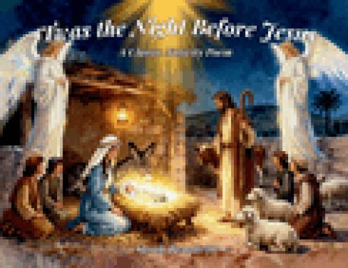 'Twas the Night Before Jesus: A Classic Nativity Poem: Free Delivery at ...
