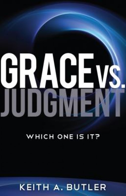 Grace vs. Judgment: Which One Is It?: Free Delivery when you spend £10 ...