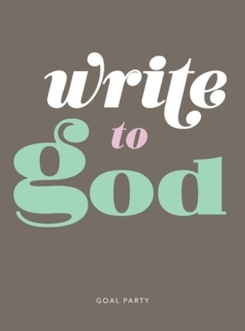 Write To God: Free Delivery at Eden.co.uk