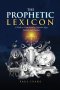 THE PROPHETIC LEXICON: A Guide to Understanding Prophetic Signs ...