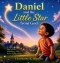 Daniel and the Little Star from God: Free Delivery at Eden.co.uk