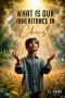 What Is Our Inheritance In Christ: Free Delivery at Eden.co.uk