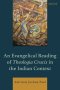 Evangelical Reading Of Theologia Crucis In The Indian Context: Free ...