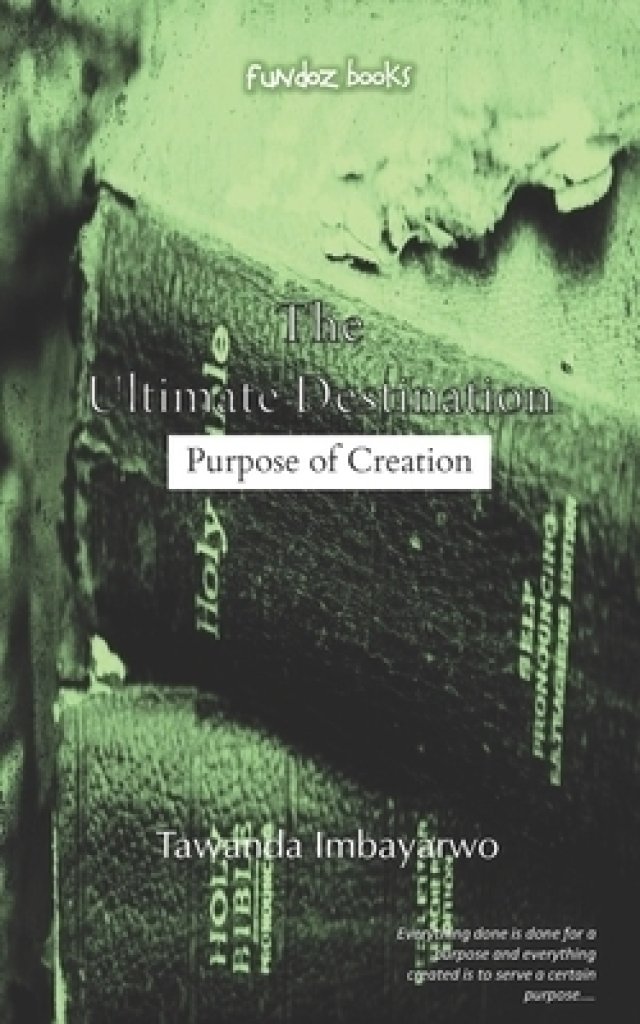 The Ultimate Destination: Purpose of Creation| Free Delivery when you ...