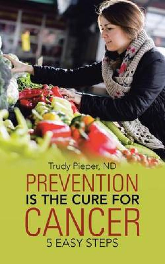 Prevention Is the Cure for Cancer: 5 Easy Steps | Free Delivery when ...
