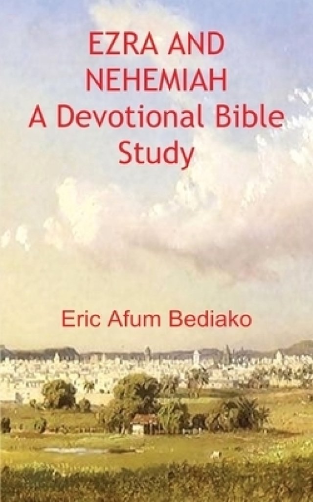 EZRA AND NEHEMIAH A Devotional Bible Study| Free Delivery when you ...