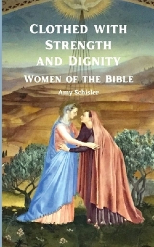 Clothed with Strength and Dignity: Women of the Bible| Free Delivery at ...