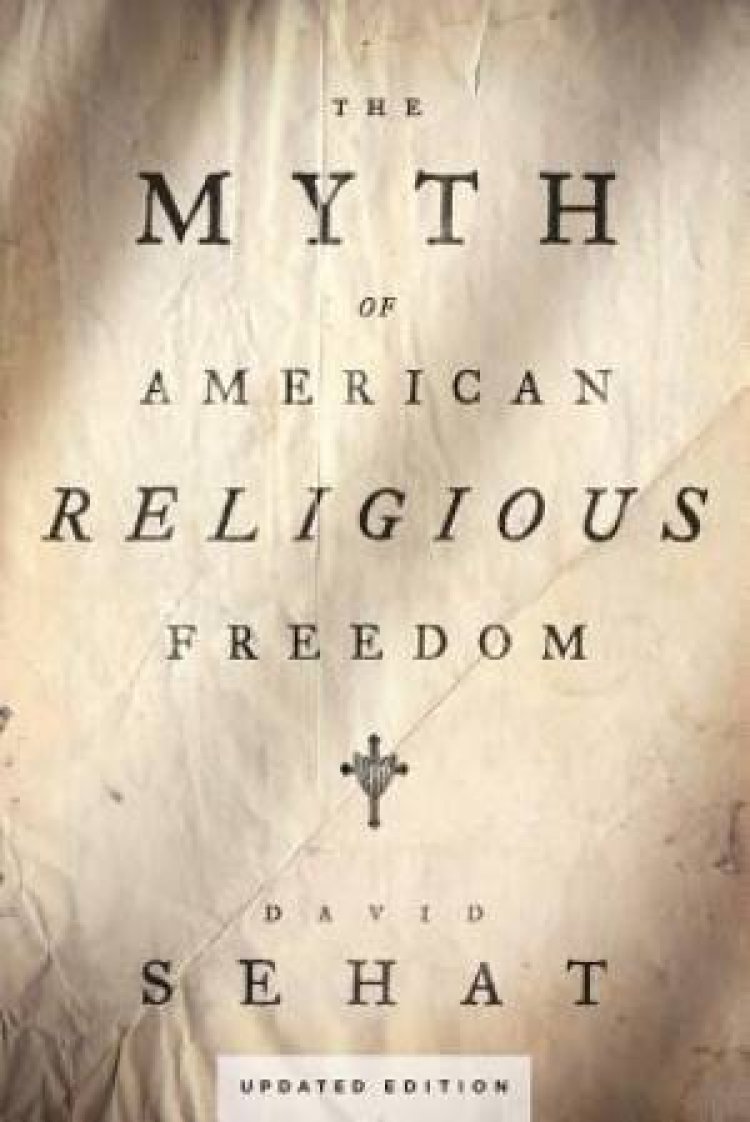 The Myth of American Religious Freedom | Free Delivery at Eden.co.uk