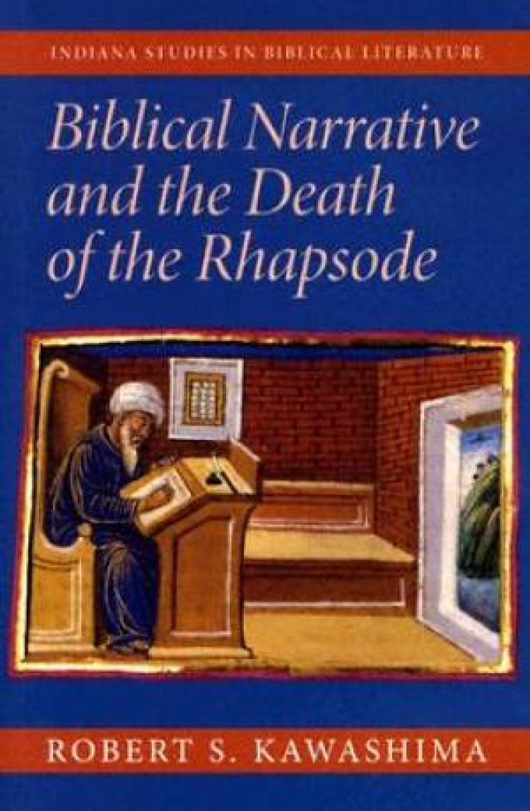 Biblical Narrative and the Death of the Rhapsode | Free Delivery at ...