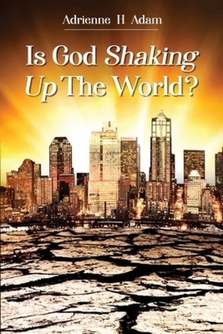 Is God Shaking Up The World | Free Delivery at Eden.co.uk