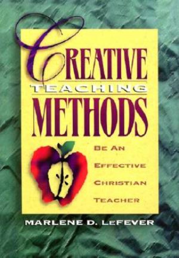 Creative Teaching Methods by Marlene D. Lefever | Free Delivery
