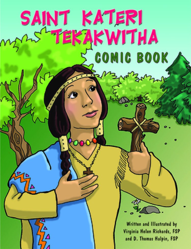 Saint Kateri Tekakwitha Comic Book | Free Delivery when you spend £10 ...
