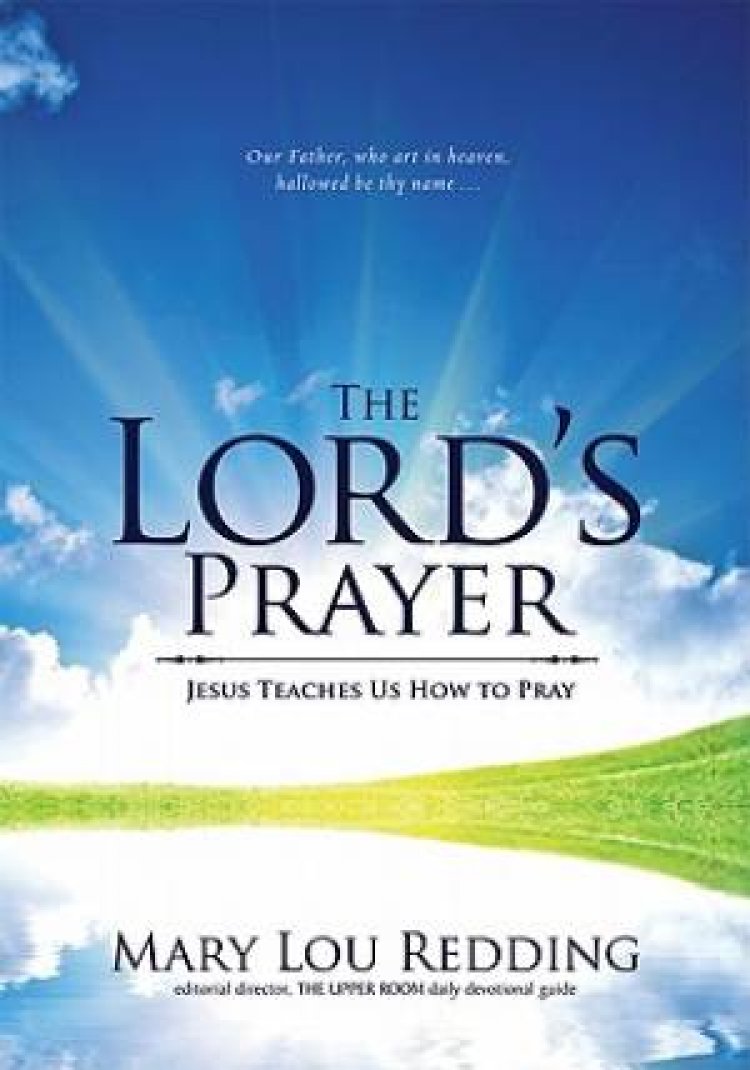Lords Prayer : Jesus Teaches Us How To Pray | Free Delivery at Eden.co.uk