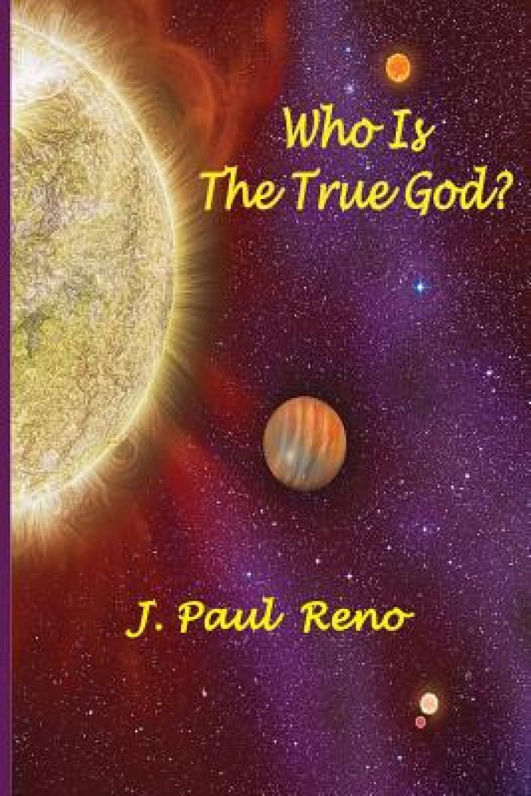 Who Is The True God? | Free Delivery at Eden.co.uk