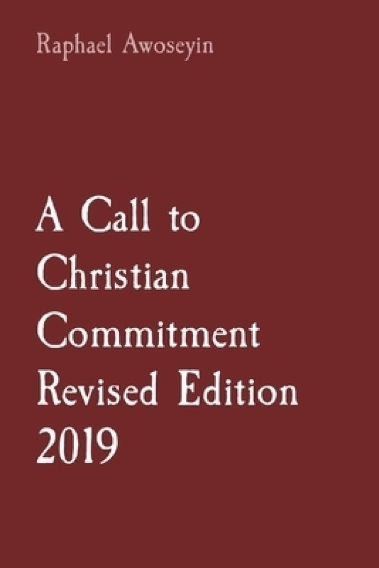 A Call to Christian Commitment Revised Edition 2019| Free Delivery at ...