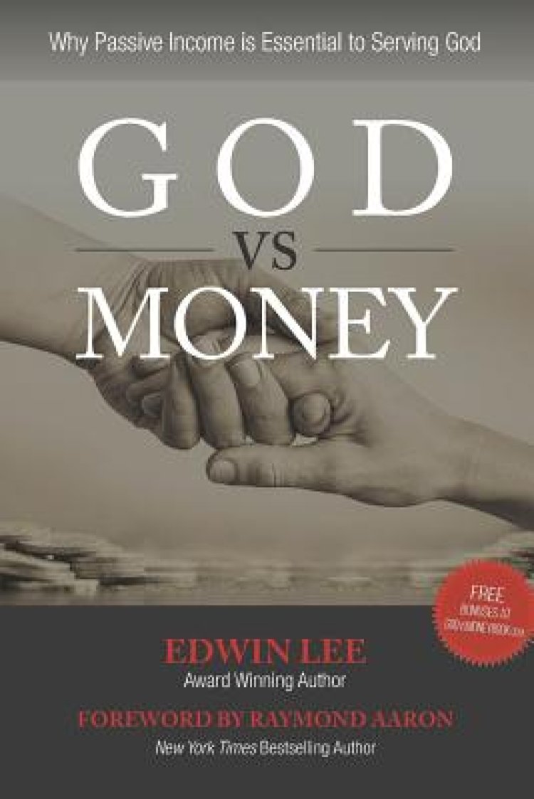 God vs Money: Why Passive Income is Essential to Serving God| Free ...