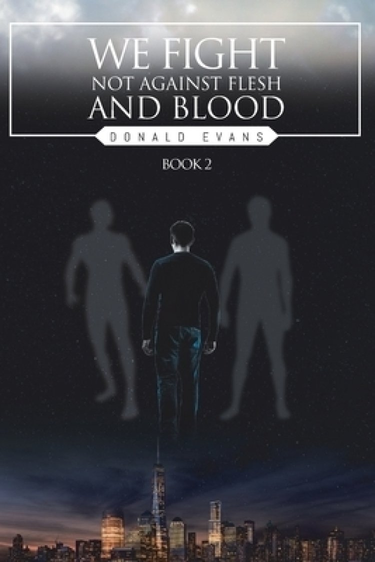 We Fight Not Against Flesh and Blood: Book 2| Free Delivery at Eden.co.uk