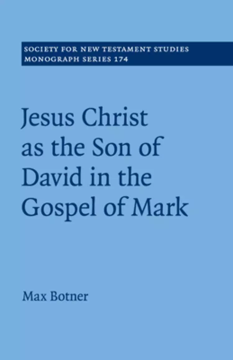 Jesus Christ as the Son of David in the Gospel of Mark | Free Delivery ...