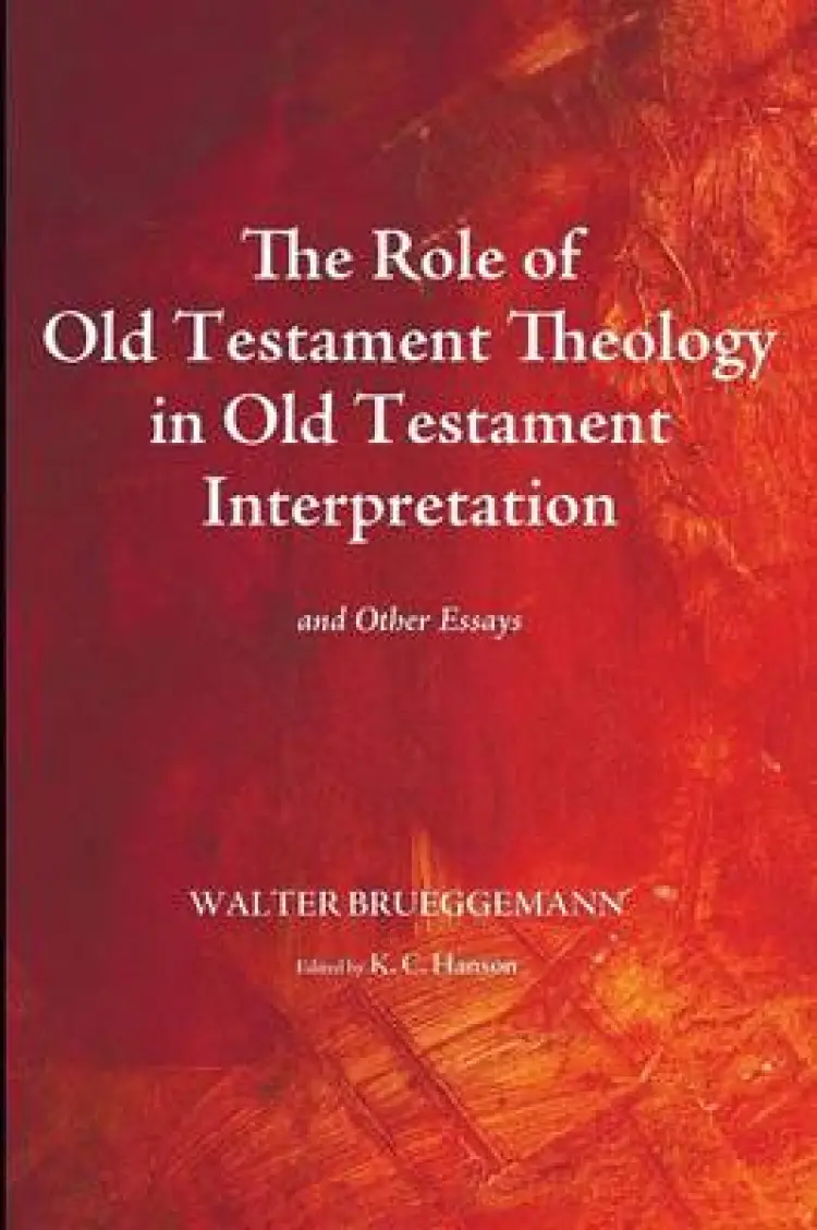The Role of Old Testament Theology in Old Testament Interpretation ...
