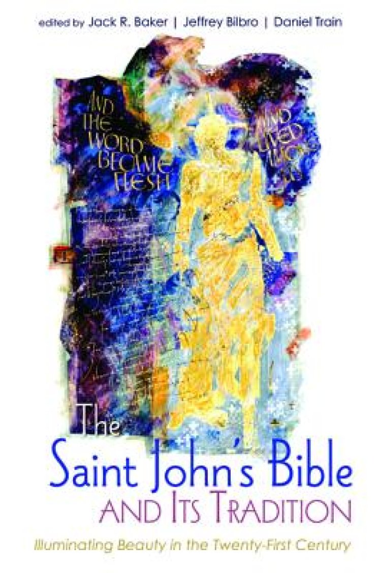 The Saint John's Bible and Its Tradition| Free Delivery at Eden.co.uk