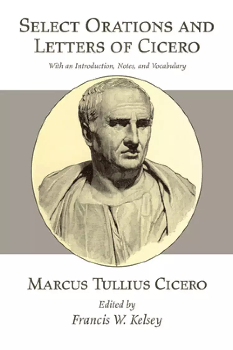 Select Orations and Letters of Cicero | Free Delivery at Eden.co.uk