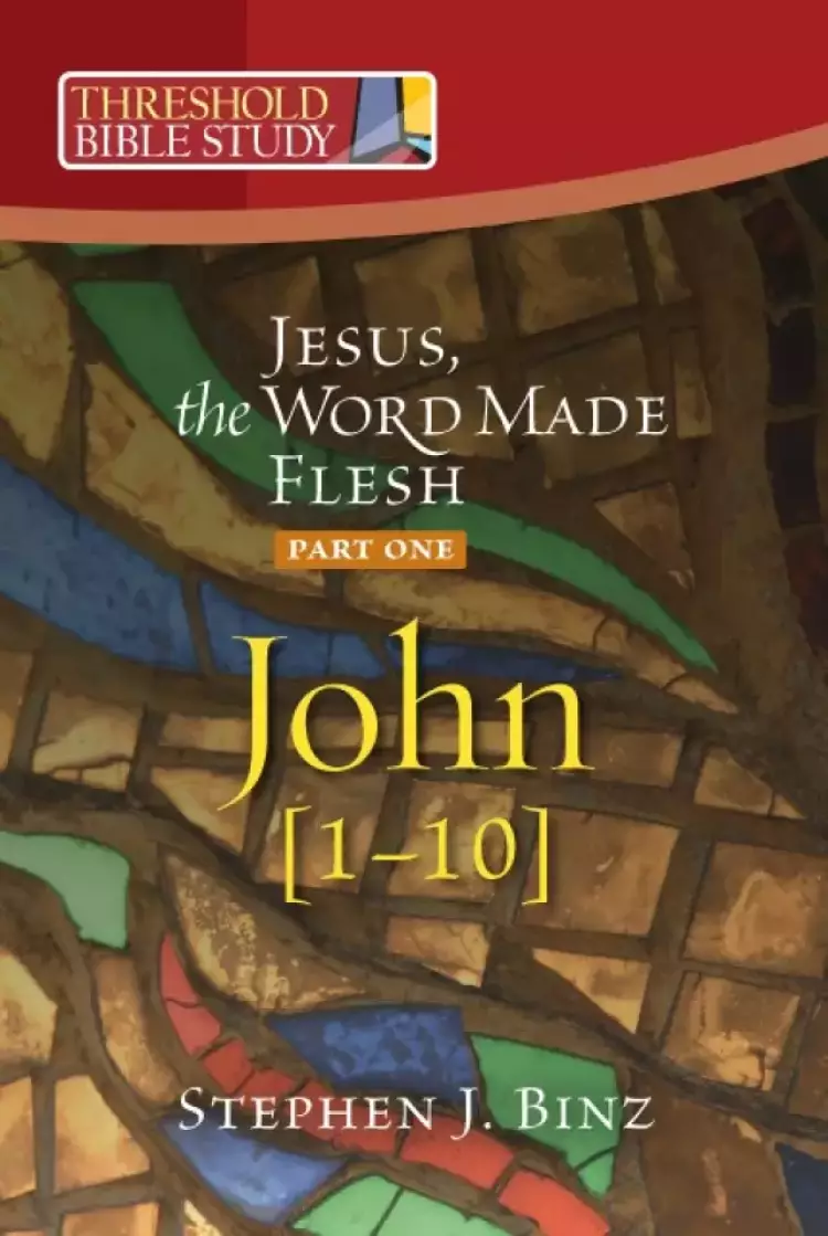 Jesus, the Word Made Flesh John 1-10 | Free Delivery at Eden.co.uk