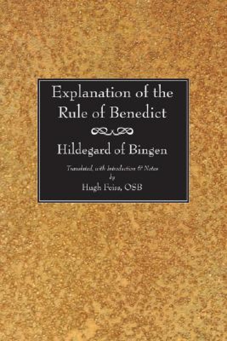 Explanation Of The Rule Of Benedict| Free Delivery at Eden.co.uk