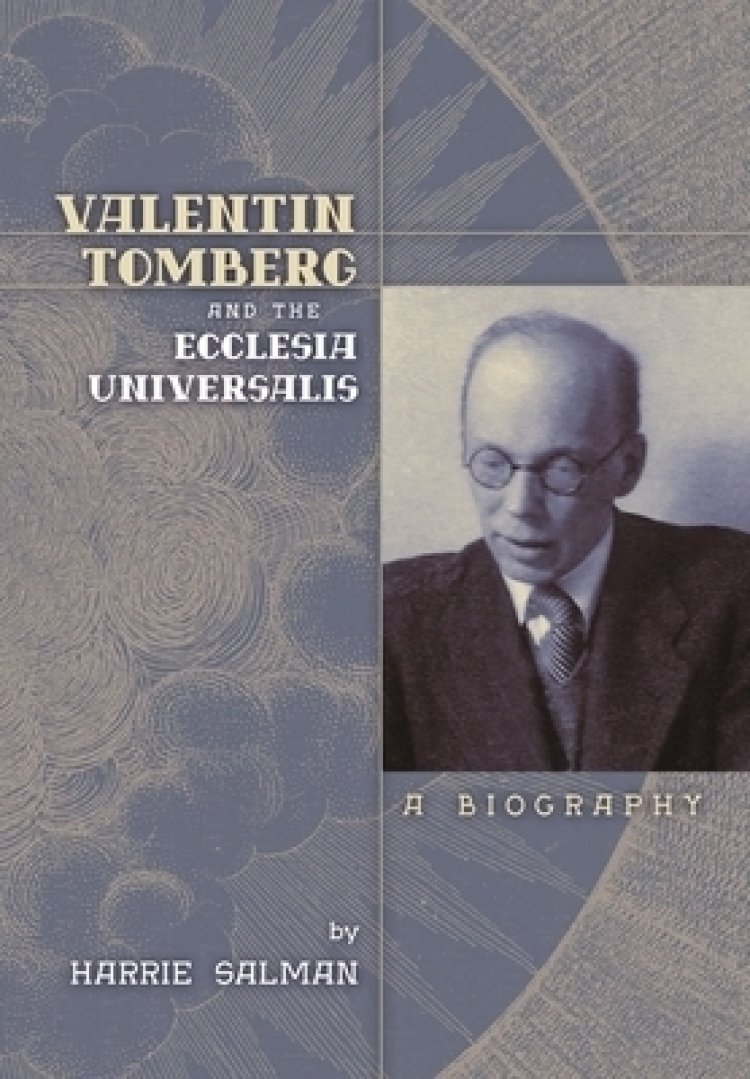Valentin Tomberg and the Ecclesia Universalis: A Biography| Free Delivery at Eden.co.uk