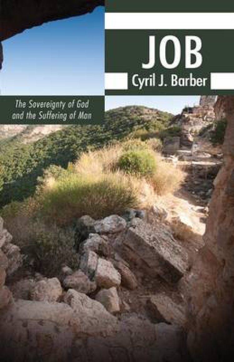 Job: The Sovereignty of God and the Suffering of Man | Free Delivery at ...