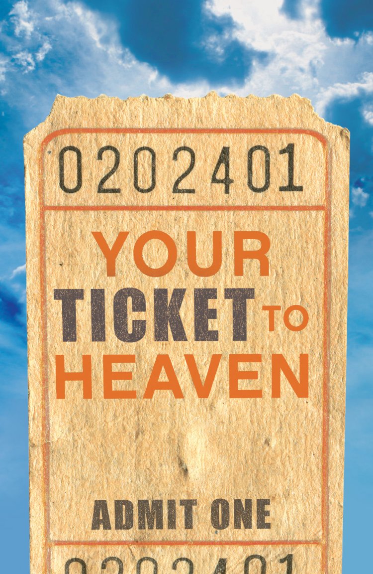 Your Ticket To Heaven Kjv Tracts - Pack Of 25 | Free Delivery when you ...