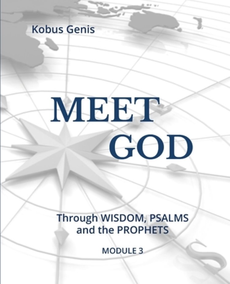 Meet God - Module 3: Through the WISDOM, PSALMS and the PROPHETS| Free ...
