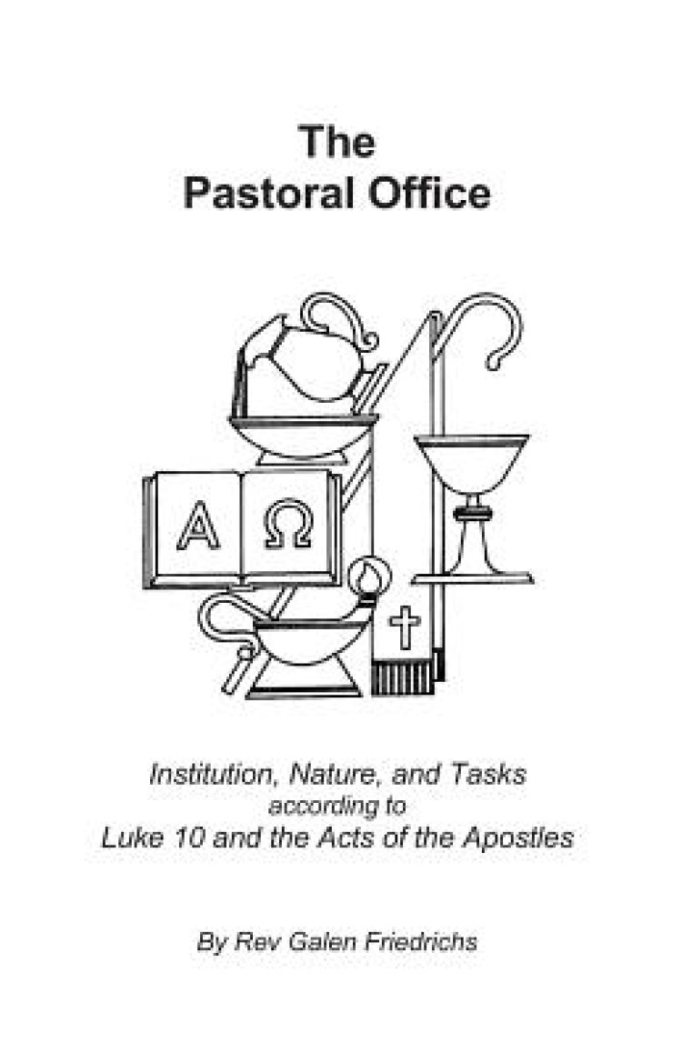 The Pastoral Office: Institution, Nature, and Tasks according to Luke ...
