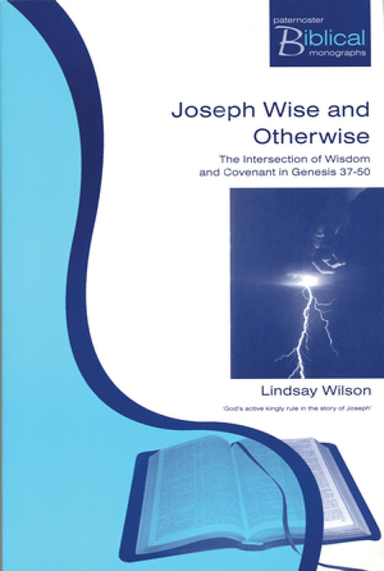 Joseph Wise And Otherwise by Lindsay Wilson | Free Delivery at Eden