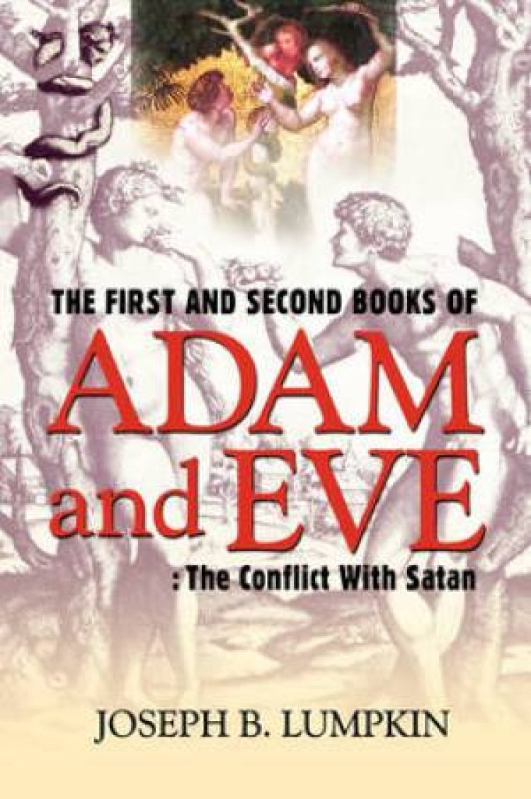 The First and Second Books of Adam and Eve | Free Delivery at Eden.co.uk