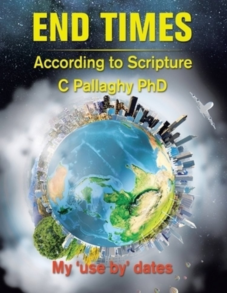 End Times: According to Scripture| Free Delivery at Eden.co.uk