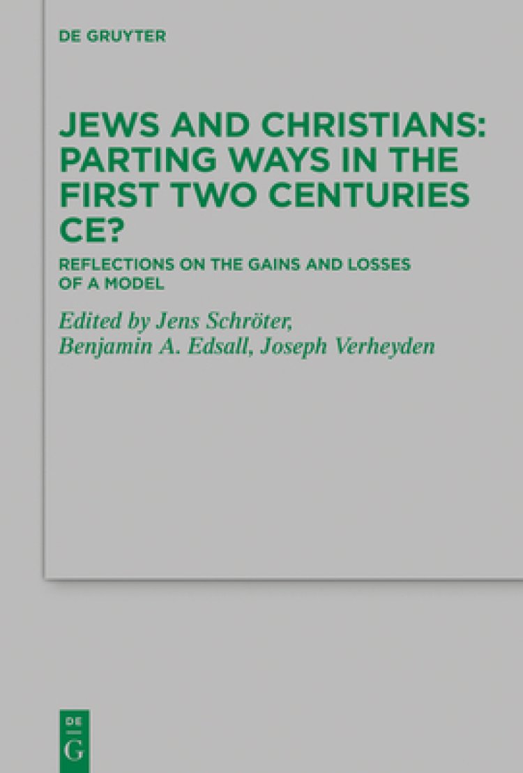 Jews and Christians - Parting Ways in the First Two Centuries CE?| Free ...