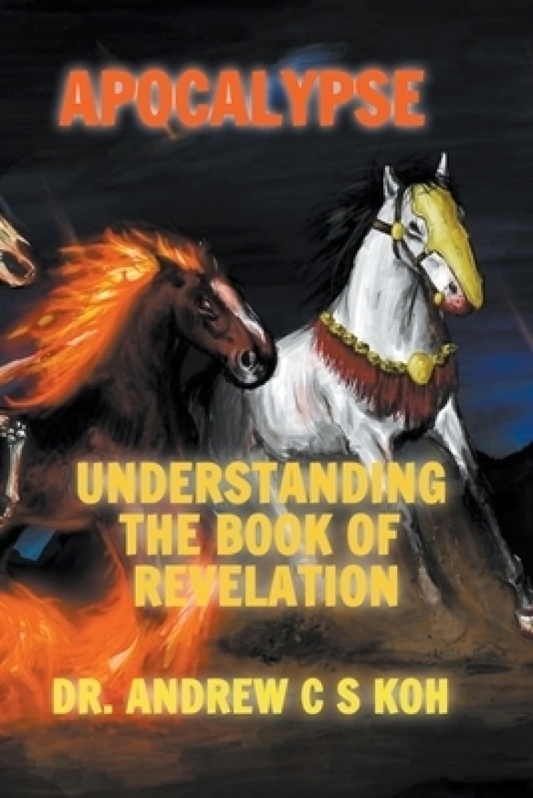 Apocalypse: Understanding the Book of Revelation| Free Delivery when ...
